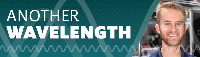 Another Wavelength: Ben Cromey | Wyant College of Optical Sciences